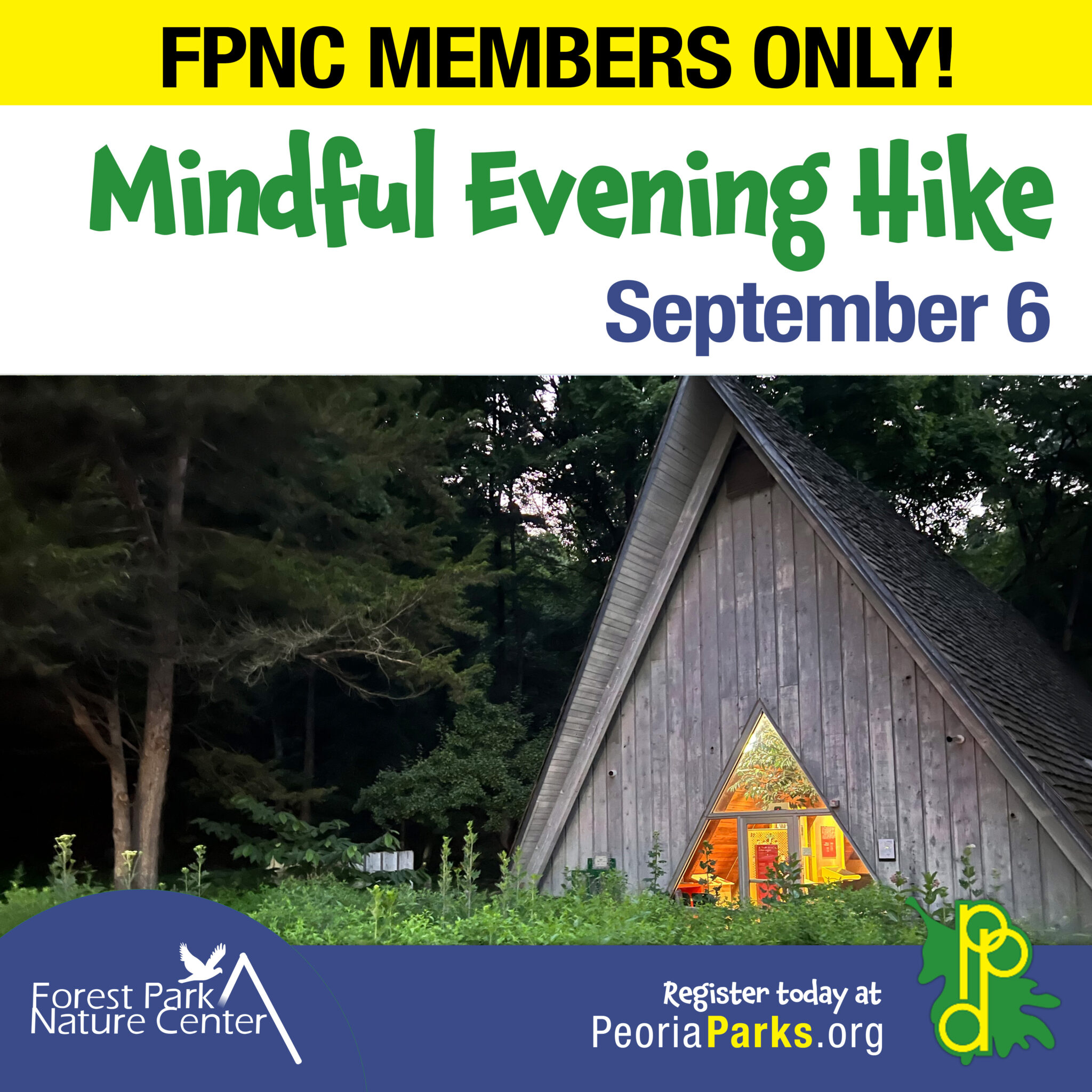 Members Only: Mindful Evening Hike - Peoria Park District